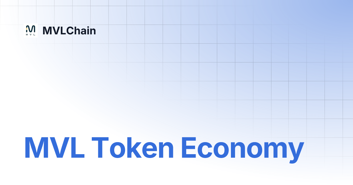 MVL Token Economy | MVLChain