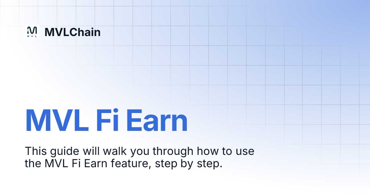 MVL Fi Earn | MVLChain